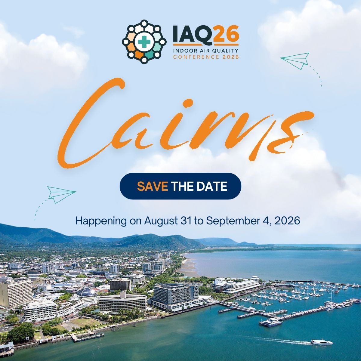 Save the date for IAQ26 | 31 August to 4 September 2026 - Thrive